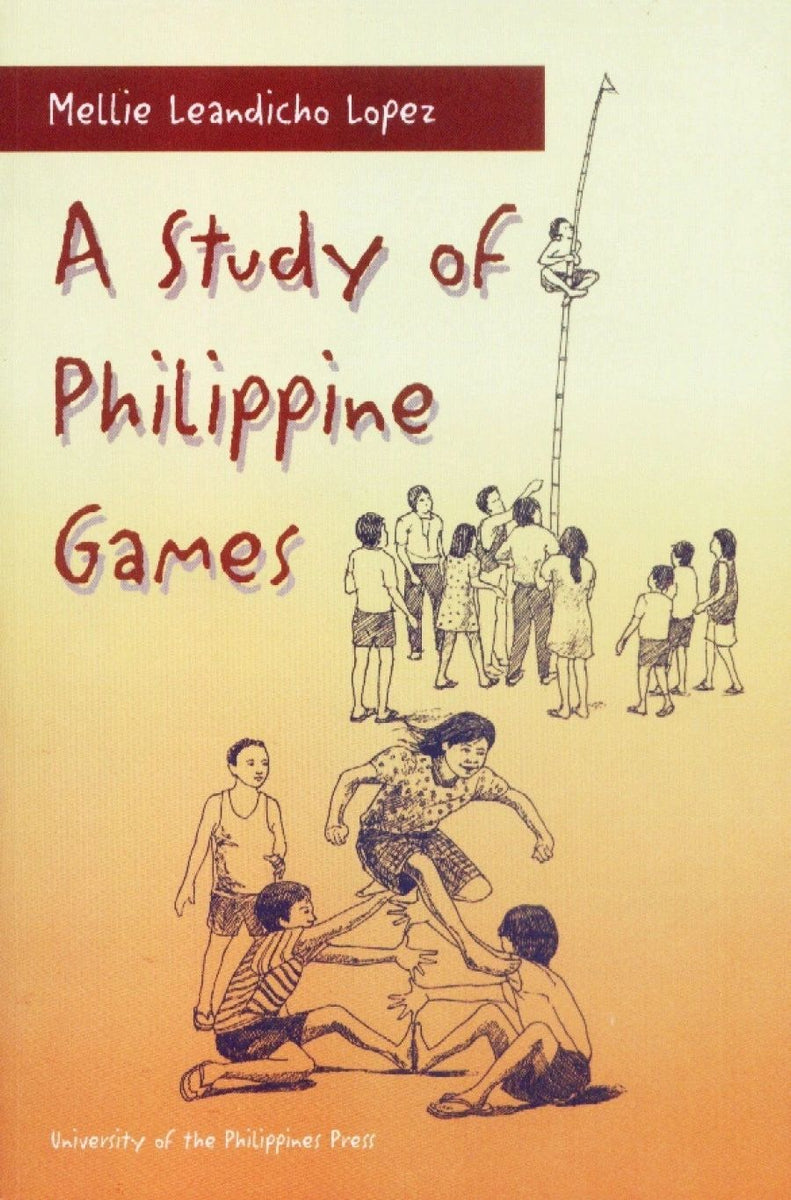 A Study of Philippine Games by Mellie Leandicho Lopez – Philippine Bookshop